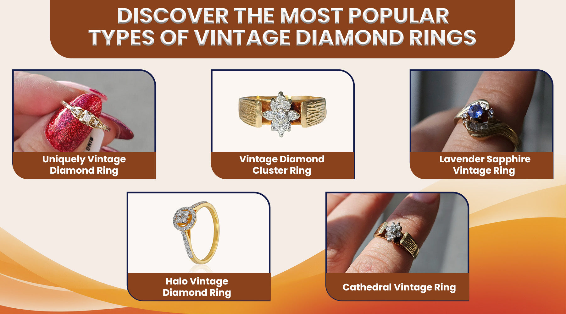 Discover the Most Popular Types of Vintage Diamond Rings